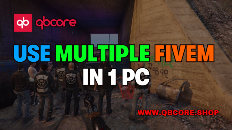 How To Use Multiple FiveM Clients In One PC: 2024 Guide! - QBCore Script
