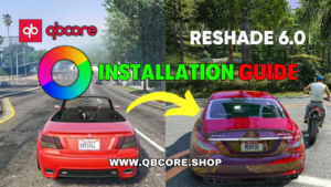 How To Install Reshade 6.0: A Step-by-Step Guide - QBCore Script