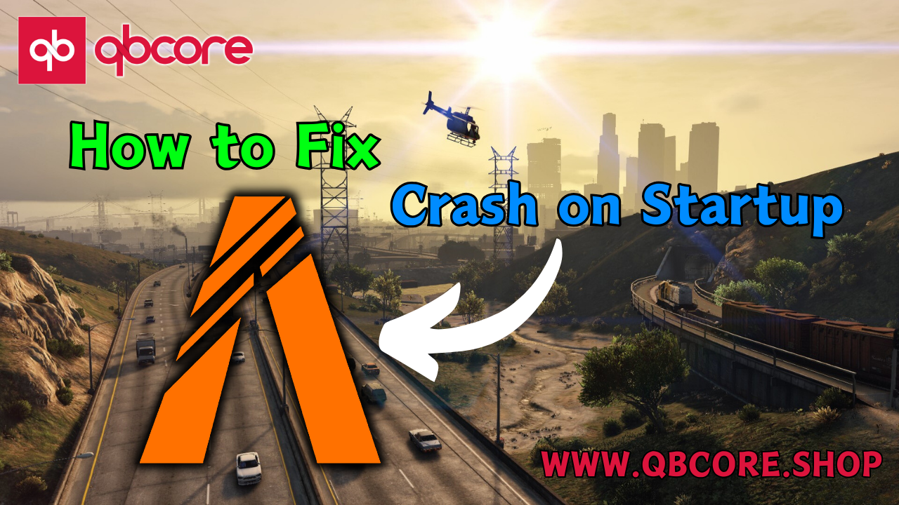 How to Fix Crash on Startup in FiveM: 2024 Tutorial! - QBCore Script
