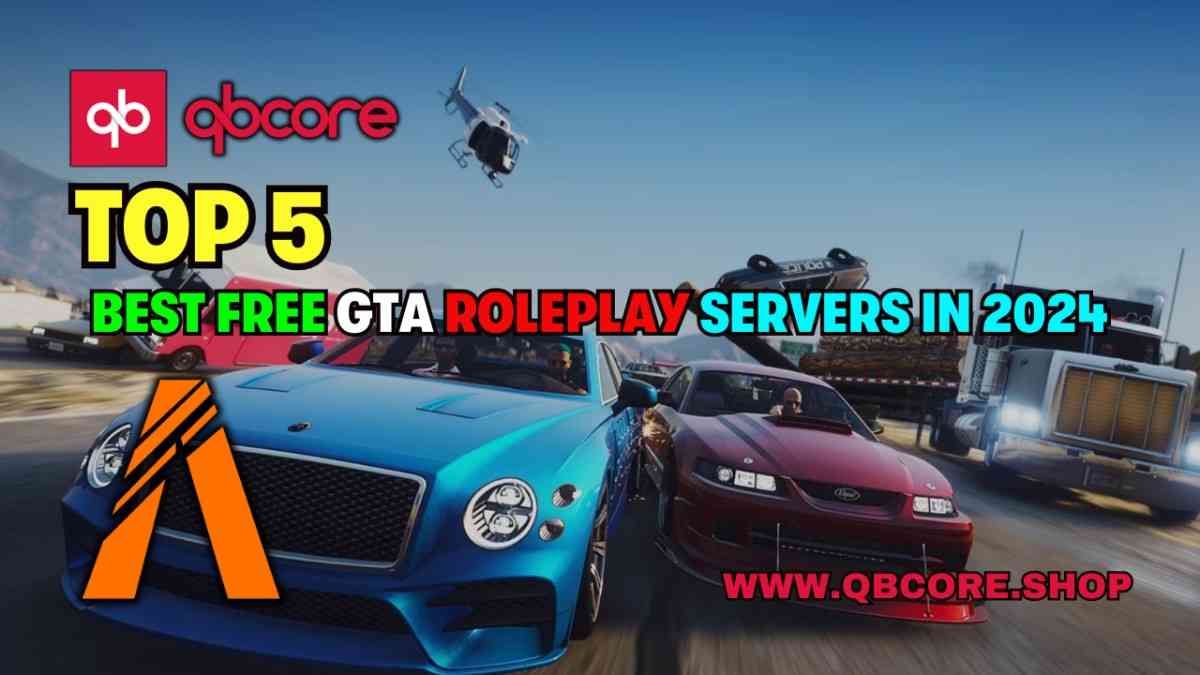 TOP 5 BEST FREE GTA 5 Roleplay Servers in 2024 - QBCore Script