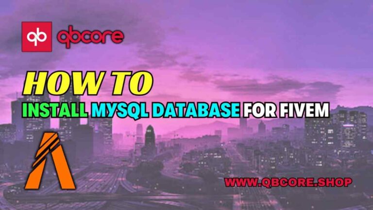 How To Install Mysql Database For Fivem 2024 Guide Qbcore Script