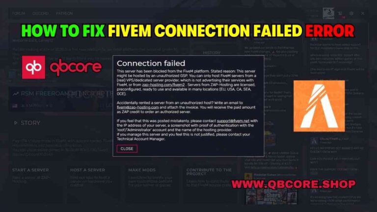 How to Fix FiveM Connection Failed Error: 2024 Guide! - QBCore Script