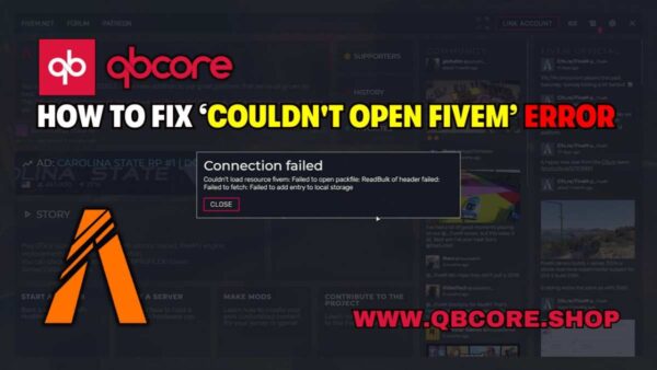 How To Fix Couldnt Open Fivem Error Step By Step Guide Qbcore Script